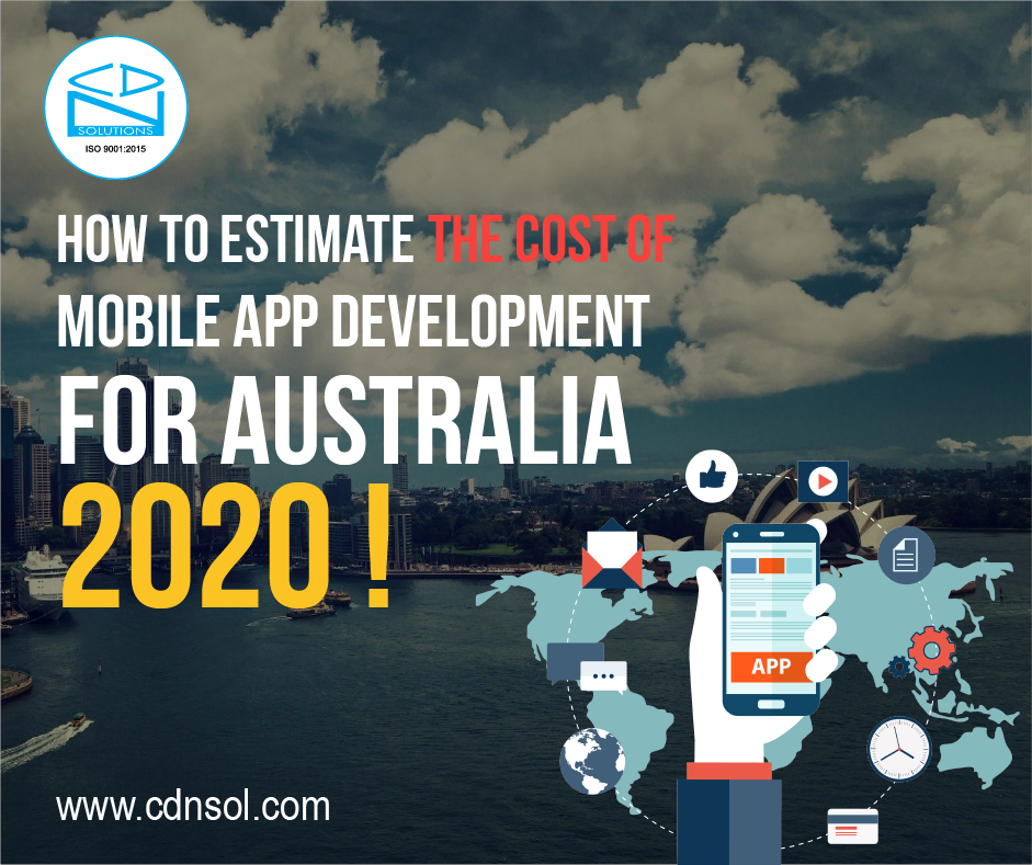 How to Estimate The Cost of Mobile App Development in Australia-2020