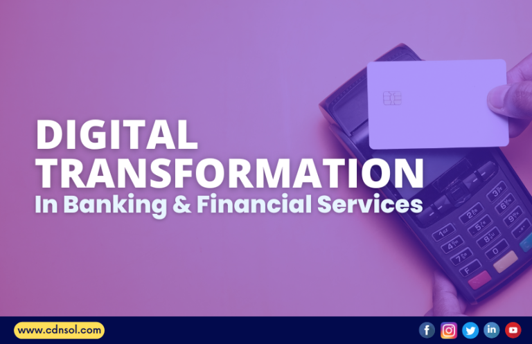 Digital Transformation In Banking & Financial Services - Ultimate Guide