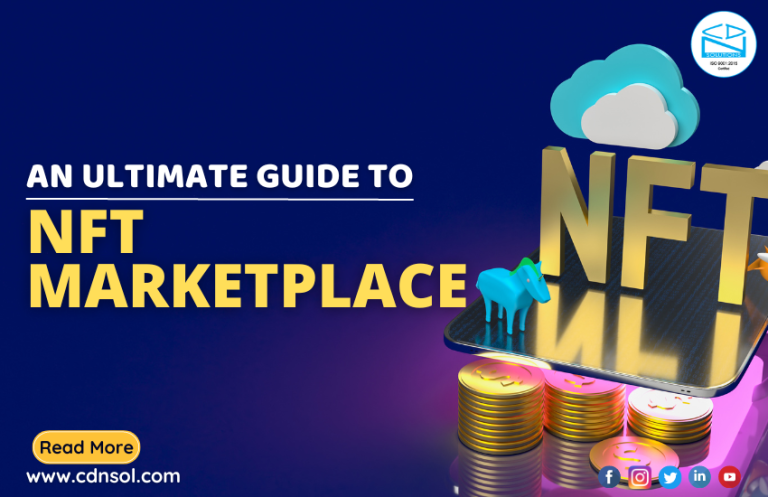 Ultimate Guide To NFT Marketplace