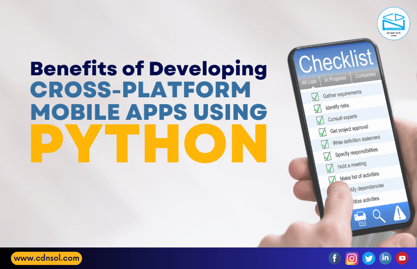 Top Benefits Of Developing Cross Platform Mobile Apps Using Python Top Benefits Of Developing Cross Platform Mobile Apps Using Python